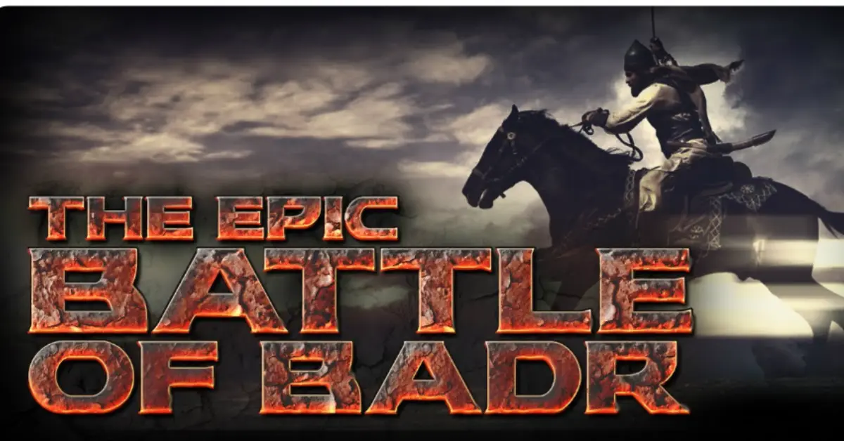 Battle of Badar: Causes, events, and results of of Badar in 2024 ...